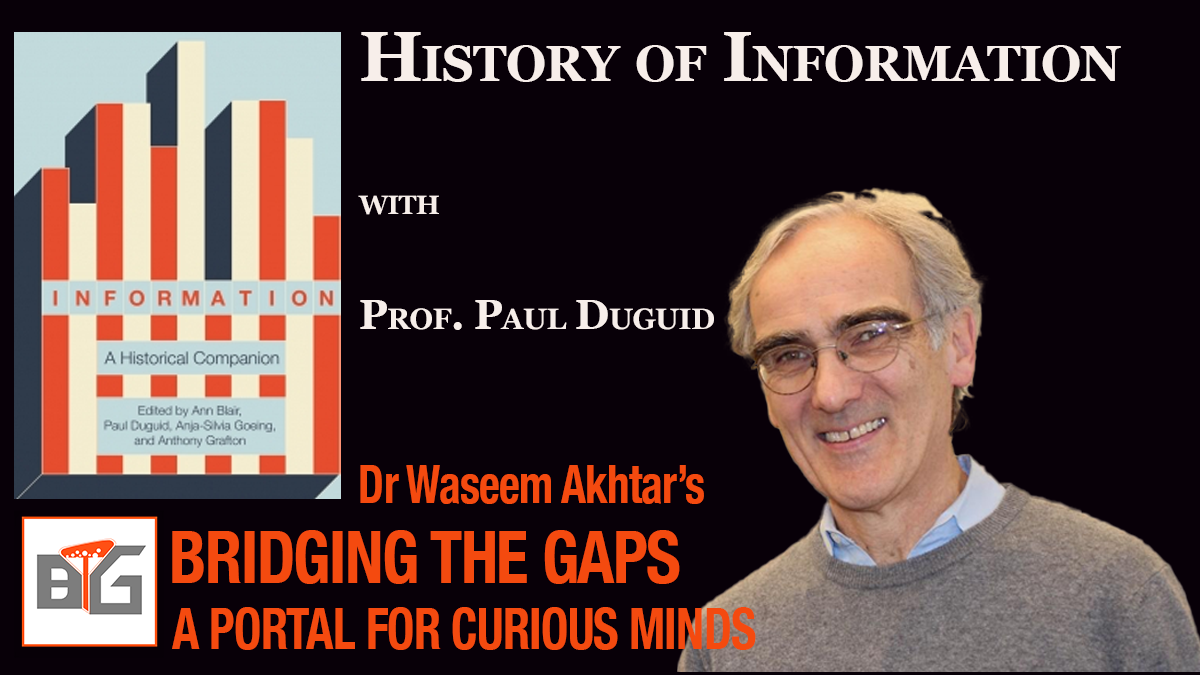 History of Information with Professor Paul Duguid - Bridging the Gaps
