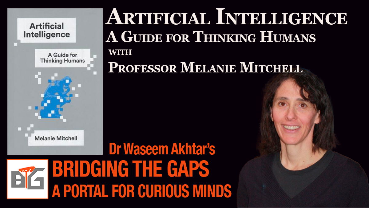 "Artificial Intelligence: A Guide for Thinking Humans" with Professor Melanie Mitchell ...